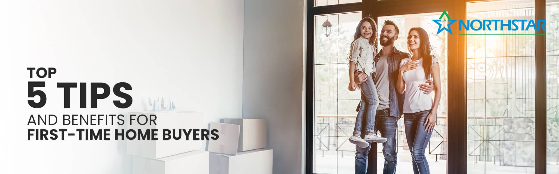 Top 5 Tips and Benefits for First-Time Home Buyers