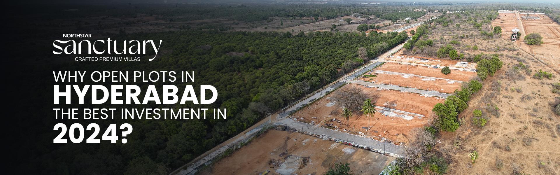 Why Open Plots in Hyderabad the Best Investment in 2024